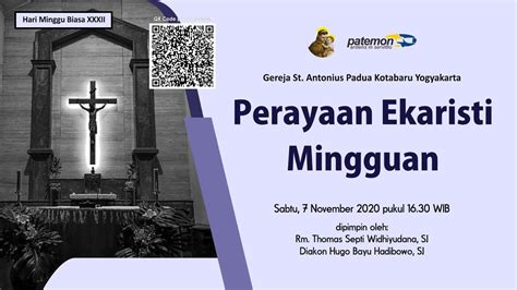 Perayaan Ekaristi Minggu Biasa XXXII Sabtu 7 November 2020 16 30 WIB
