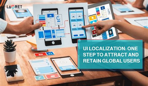 Ui Localization One Step To Attract And Retain Global Users