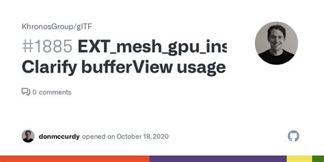 EXT Mesh Gpu Instancing Clarify BufferView Usage Issue KhronosGroup GlTF GitHub