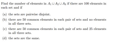 Solved Find The Number Of Elements In A1∪a2∪a3 If There Are