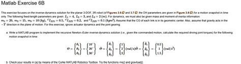 Matlab Exercise 6b This Exercise Focuses On The Inverse Dynamics