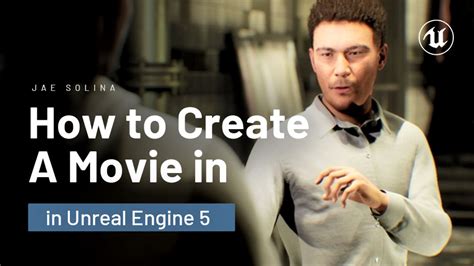 wingfox how to create a movie in unreal engine 5 yiihuu cc