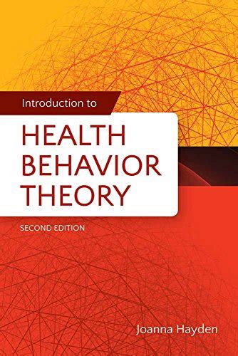 Introduction To Health Behavior Theory Hayden Joanna