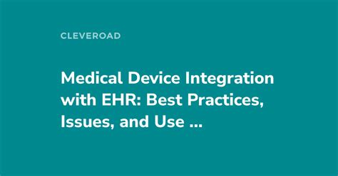 How To Integrate Device With Ehr Best Practices And Examples