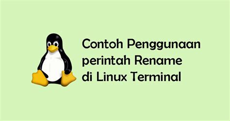 Tutorial Penggunaan Perintah Rename Di Linux Terminal Linuxid