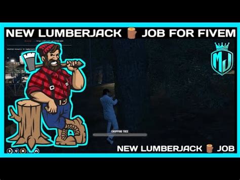 QBCore New LUMBERJACK JOB FREE FiveM Roleplay Scripts FiveM Tutorial MJ