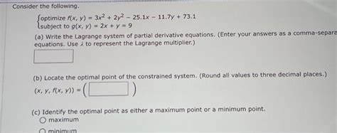 Solved Consider The Following Optimize Fx Y 3x2 2y2
