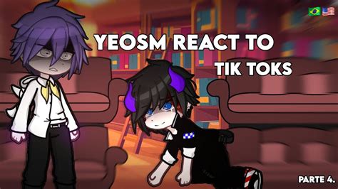 Yeosm Personagens Reagindo React A Tik Toks PARTE YouTube