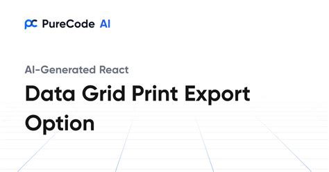 React Data Grid Print Export Option Purecode Ai