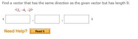 Solved Find A Vector That Has The Same Direction As The Chegg Com