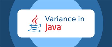 Variance In Java With Examples By Priyanshu Gaurav Medium