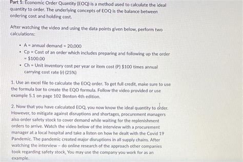 Solved Part 1 Economic Order Quantity EOQ Is A Method Chegg Com