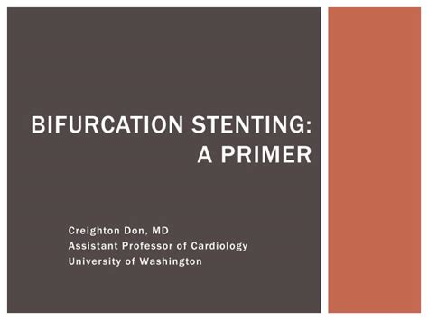 Ppt Bifurcation Stenting A Primer Powerpoint Presentation Free