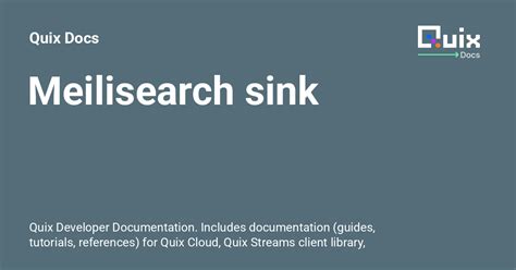 Meilisearch Sink Quix Docs