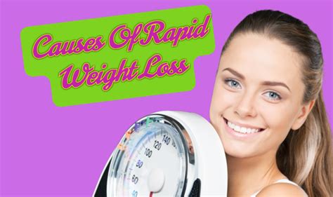 Rapid Weight Loss Causes How To Achieve Rapid Results