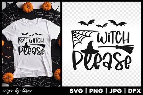 Funny Halloween Svg Witch Please