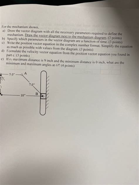 Solved For The Mechanism Shown A Draw The Vector Diagram Chegg