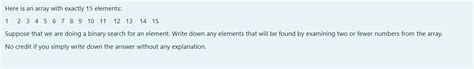 Solved Here Is An Array With Exactly 15 Elements Suppose Chegg