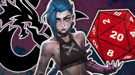 How To Play Jinx In Dungeons Dragons League Of Legends Arcane