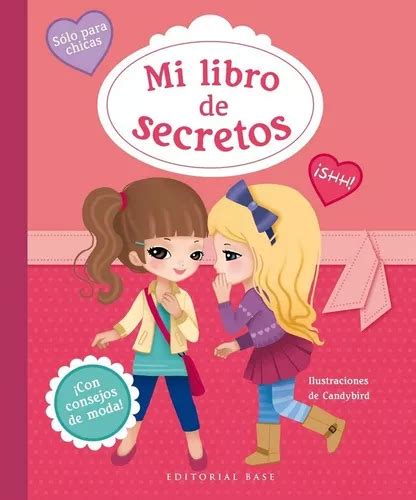 Mi Libro De Secretos De Candybird Vol 1 Editorial Editorial Base
