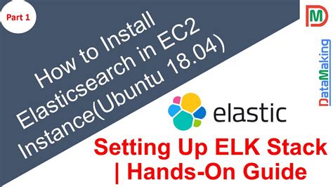 how to install elasticsearch on ec2 instance elk stack part 1