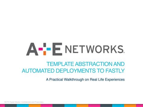 Vcl Template Abstraction Model And Automated Deployments To Fastly Ppt