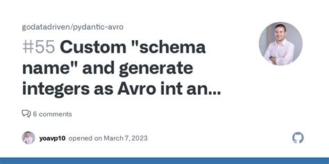 Custom Schema Name And Generate Integers As Avro Int And Not Long