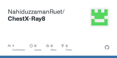 GitHub NahiduzzamanRuet ChestX Ray8