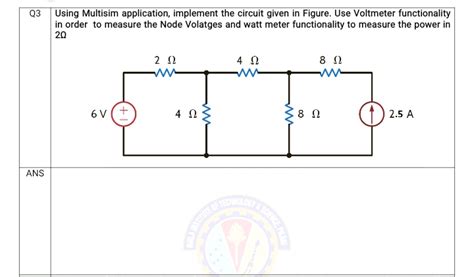 Solved Table Q3table Using Multisim Application