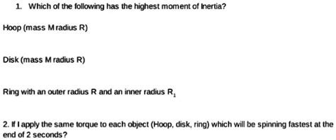 Solved Which Of The Following Has The Highest Moment Of Inertia Hoop