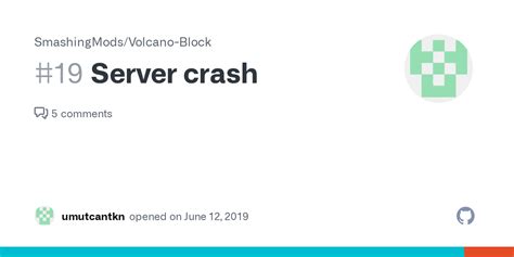 Server Crash · Issue 19 · Smashingmodsvolcano Block · Github