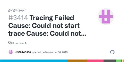 Tracing Failed Cause Could Not Start Trace Cause Could Not Parse
