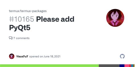Please Add Pyqt5 · Issue 10165 · Termuxtermux Packages · Github