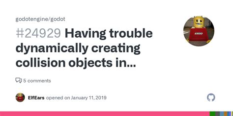 Having Trouble Dynamically Creating Collision Objects In Runtime · Issue 24929 · Godotengine
