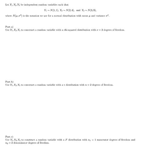 solved let y1 y2 y3 be independent random variables such