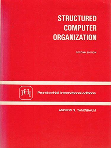 Structured Computer Organization Uk Tanenbaum Andrew S