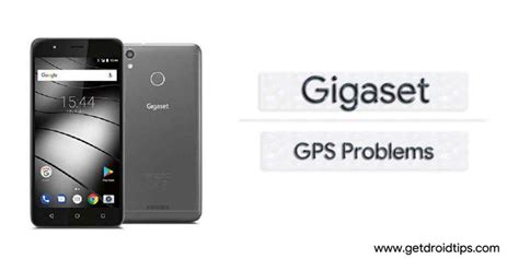 How To Fix Gigaset GPS Problem Methods Quick Troubleshoot