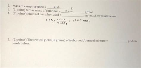 Solved 2 Mass Of Camphor Used 038g 3 1 Point Molar