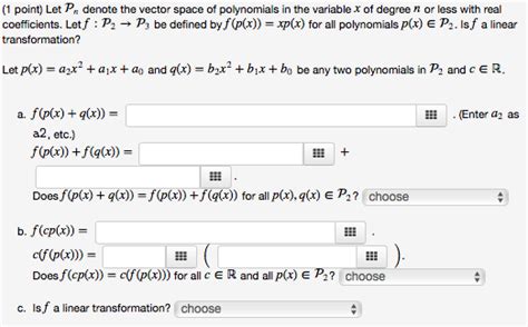 Solved 1 Point Let Pa Denote The Vector Space Of