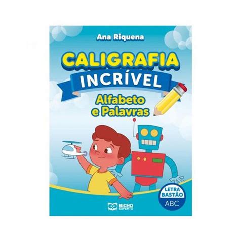 Cartilha Caligrafia Incrível Alfabeto E Palavras Editora Rideel