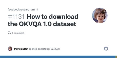 how to download the okvqa 1 0 dataset · issue 1131 · facebookresearch