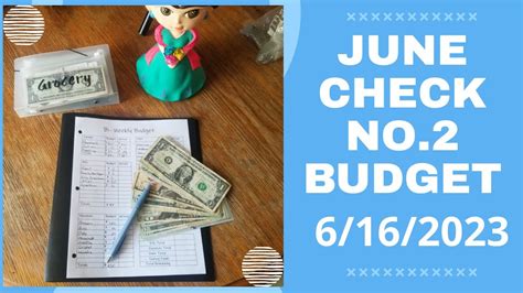 June Budget And Cash Stuffing Paycheck 2 Youtube