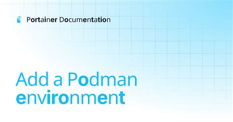 Add A Podman Environment Portainer Documentation