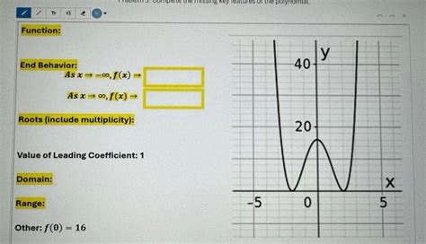 [answered] al function ve end behavior as x co f x asx f x roots kunduz