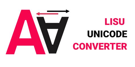 Github Larmaysee Lisu Unicode Converter Lisu Font Converter From Non Unicode To Unicode