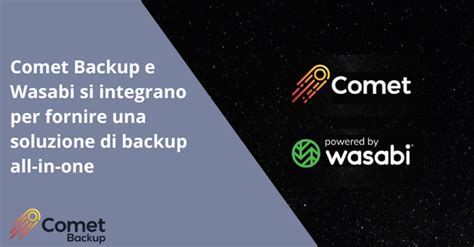 Aretek Distributore Software Comet Backup E Wasabi Si Integrano Per Fornire Una Soluzione Di