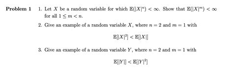 Solved Let X Be A Random Variable For Which E Xn