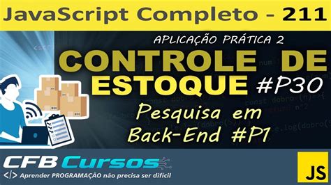 App 2 Controle De Estoque Javascript P30 Pesquisa Back End P1