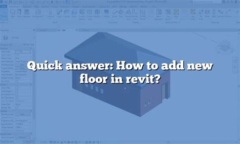 Quick Answer How To Add New Floor In Revit Quick Answer How To Add New Floor In Revit