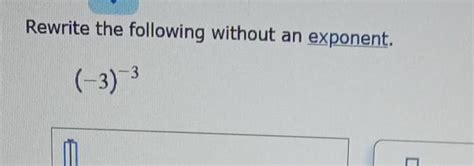 [answered] rewrite the following without an exponent 3 j kunduz